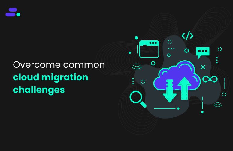 10 common challenges SMBs face when migrating to the cloud